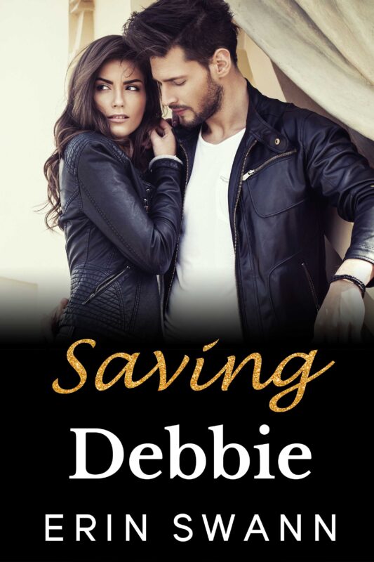 Saving Debbie – ERINSWANN.COM